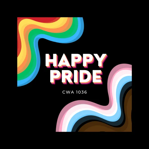 The Union is for Everyone | CWA LOCAL 1036